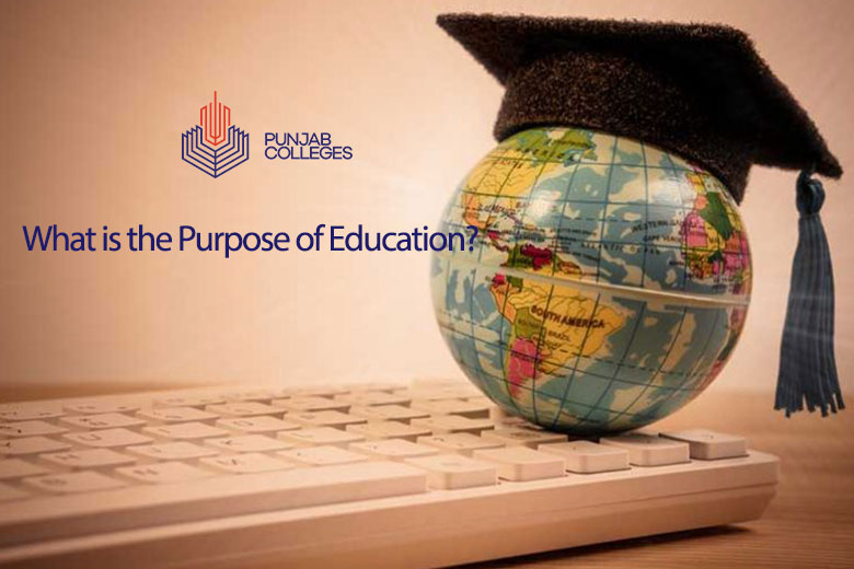 What Is The Purpose Of Education Punjab Colleges