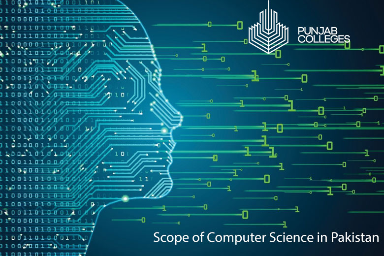 Scope Of Computer Science In Pakistan Punjab Colleges